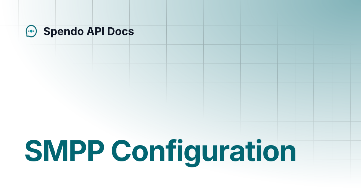 SMPP Configuration | Spendo API Docs