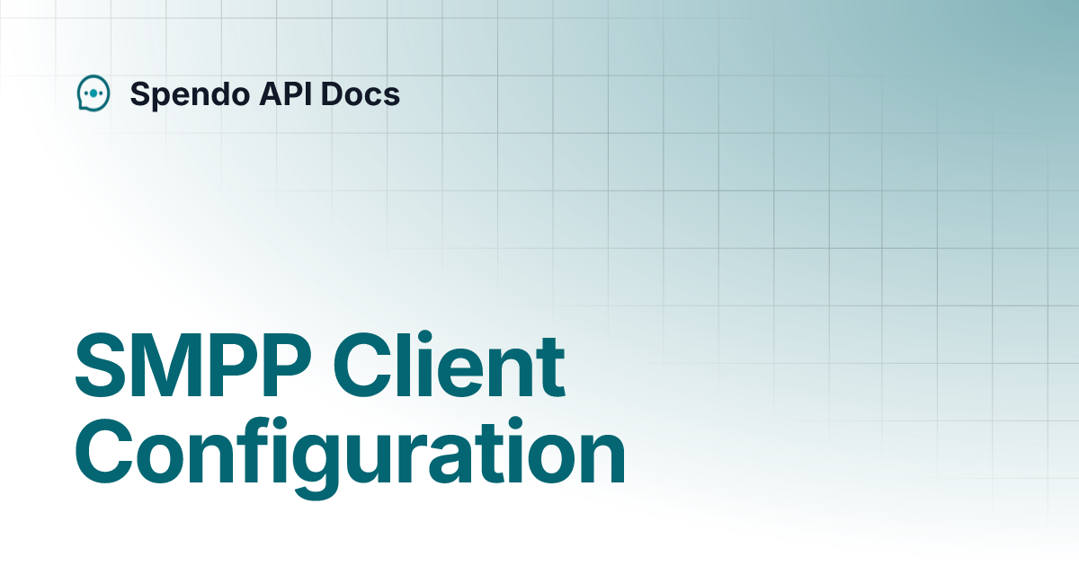 SMPP Client Configuration | Spendo API Docs
